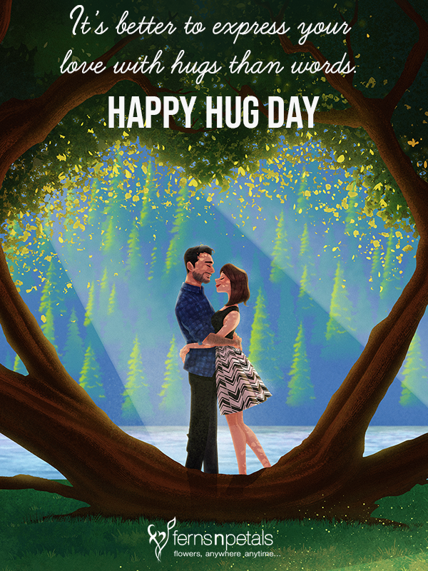 Hug Day Quotes | Happy Hug Day Messages and Wishes - Ferns N Petals